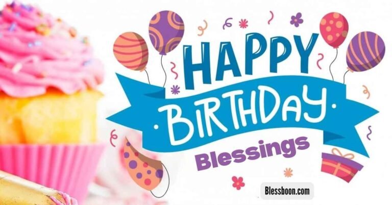 180 Happy Birthday Blessings: Heartfelt Wishes to Celebrate Their ...