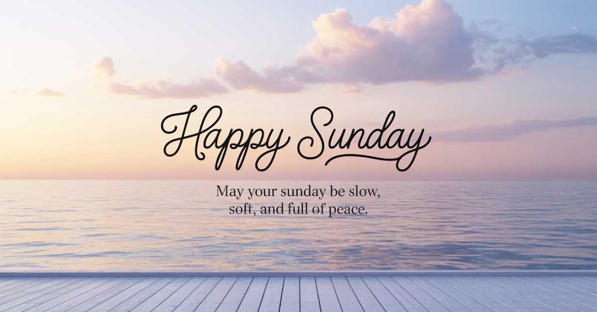 90+ Beautiful Good Morning Sunday Blessings and Wishes with Images